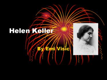Helen Keller presentation | free to view