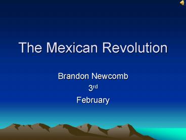 PPT – The Mexican Revolution PowerPoint presentation | free to view ...