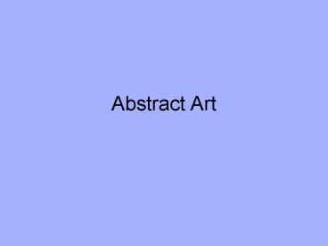 Abstract Art presentation | free to view
