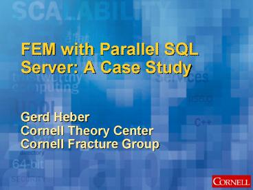 FEM with Parallel SQL Server: A Case Study presentation | free to view