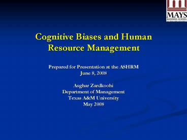Cognitive Biases and Human Resource Management presentation | free to view