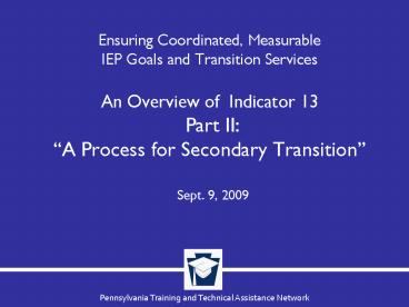 Ensuring Coordinated, Measurable IEP Goals and Transition Services An ...