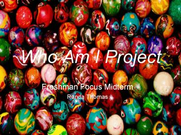 Who Am I Project presentation | free to view