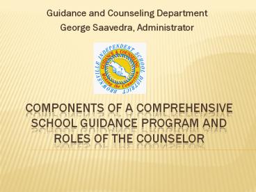 PPT – Components of a Comprehensive school Guidance program and roles ...