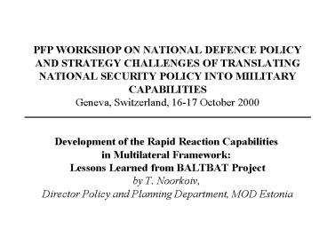PFP WORKSHOP ON NATIONAL DEFENCE POLICY AND STRATEGY CHALLENGES OF ...