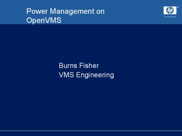 Power Management on OpenVMS presentation | free to view