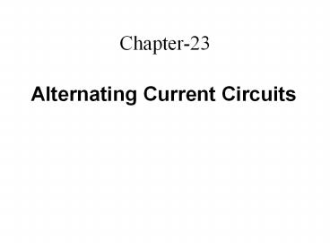PPT – Alternating%20Current%20Circuits PowerPoint presentation | free ...