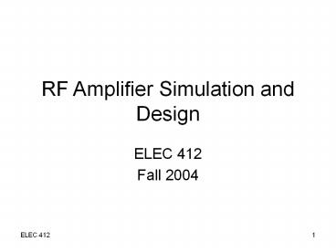 RF Amplifier Simulation and Design presentation | free to download