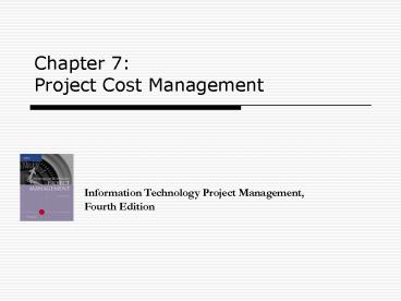 Chapter 7: Project Cost Management presentation | free to view