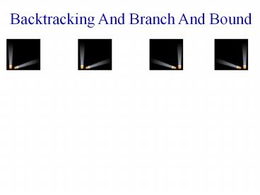 PPT – Backtracking And Branch And Bound PowerPoint presentation | free ...