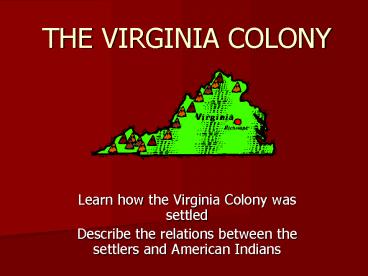 THE VIRGINIA COLONY presentation | free to view