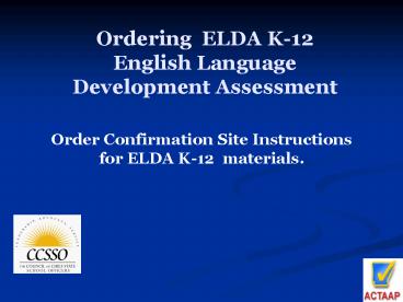 Ordering ELDA K12 English Language Development Assessment presentation ...