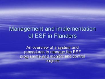 Management and implementation of ESF in Flanders presentation | free to ...