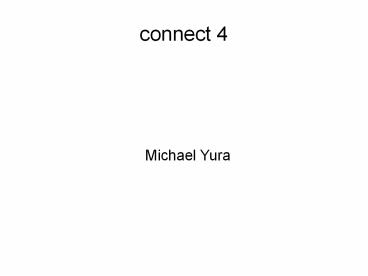 connect 4 presentation | free to view