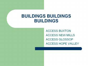 PPT – BUILDINGS BUILDINGS BUILDINGS PowerPoint presentation | free to ...