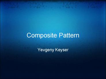 Composite Pattern presentation | free to download