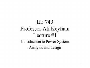 PPT – EE 740 Professor Ali Keyhani Lecture PowerPoint presentation ...