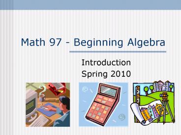 Math 97 Beginning Algebra presentation | free to view