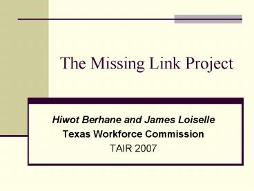 The Missing Link Project presentation | free to view