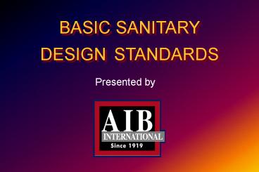PPT – Basic Sanitary Design Standards PowerPoint presentation | free to ...
