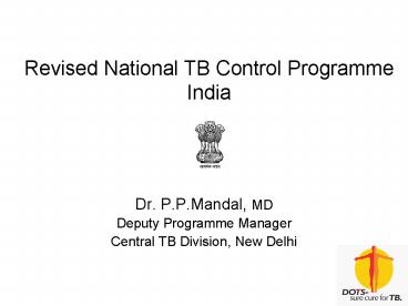 Revised National TB Control Programme India presentation | free to view