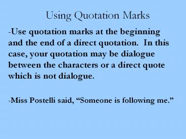 PPT – Using Quotation Marks PowerPoint presentation | free to view - id ...