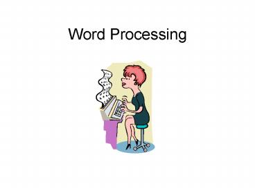 PPT – Word Processing PowerPoint presentation | free to view - id ...