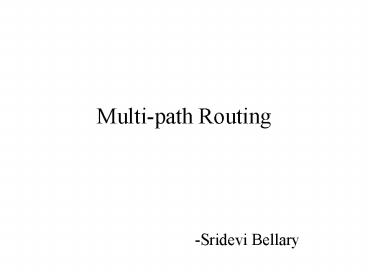 PPT – Multipath Routing PowerPoint presentation | free to download - id: 26ddfd-NWY4Y