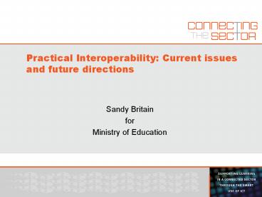 Practical Interoperability: Current issues and future directions ...