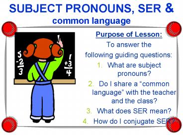 SUBJECT PRONOUNS, SER presentation | free to view