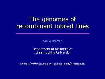 PPT – The genomes of recombinant inbred lines PowerPoint presentation ...