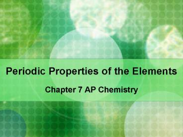 PPT – Periodic Properties of the Elements PowerPoint presentation ...