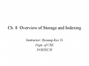 PPT – Ch' 8 Overview of Storage and Indexing PowerPoint presentation ...