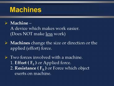 PPT – Machines PowerPoint presentation | free to view - id: 268a4a-MWY3O