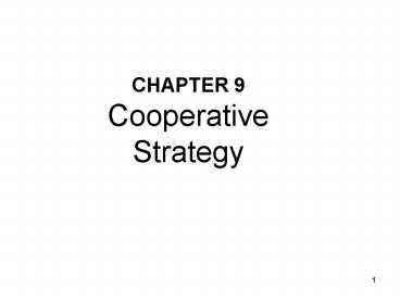 CHAPTER 9 Cooperative Strategy presentation | free to view