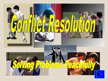 Conflict Resolution presentation | free to view