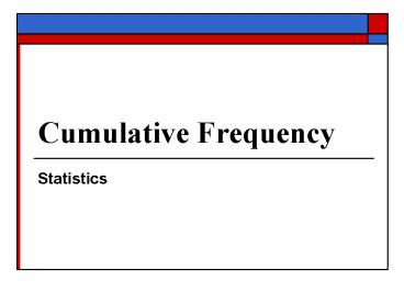 Cumulative Frequency presentation | free to view