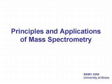 Principles and Applications of Mass Spectrometry presentation | free to ...