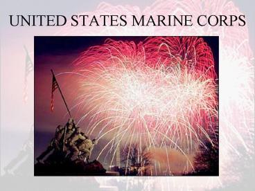 UNITED STATES MARINE CORPS presentation | free to view