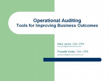 Operational Auditing Tools for Improving Business Outcomes presentation ...