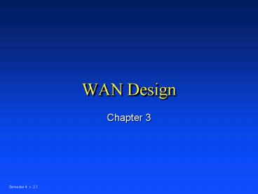 WAN Design presentation | free to view