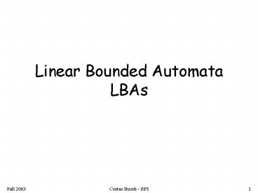 Linear Bounded Automata LBAs presentation | free to view