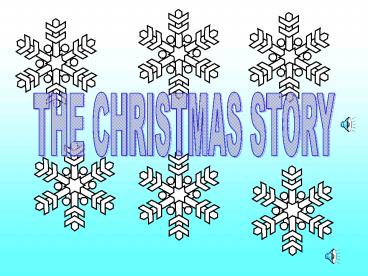 THE CHRISTMAS STORY presentation | free to view