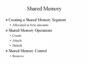 PPT – Shared Memory PowerPoint presentation | free to download - id ...