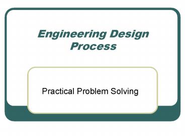 Engineering Design Process presentation | free to view