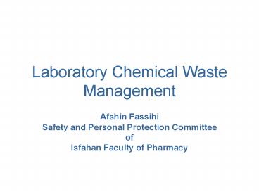 Laboratory Chemical Waste Management presentation | free to view