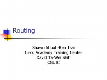 PPT – Routing PowerPoint presentation | free to view - id: 2787ec-YmYxO