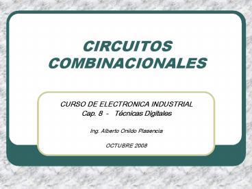CIRCUITOS COMBINACIONALES presentation | free to view