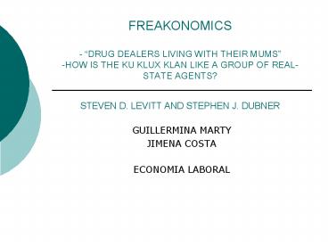 FREAKONOMICS - presentation | free to view