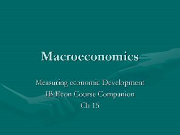 PPT – Macroeconomics PowerPoint presentation | free to view - id ...